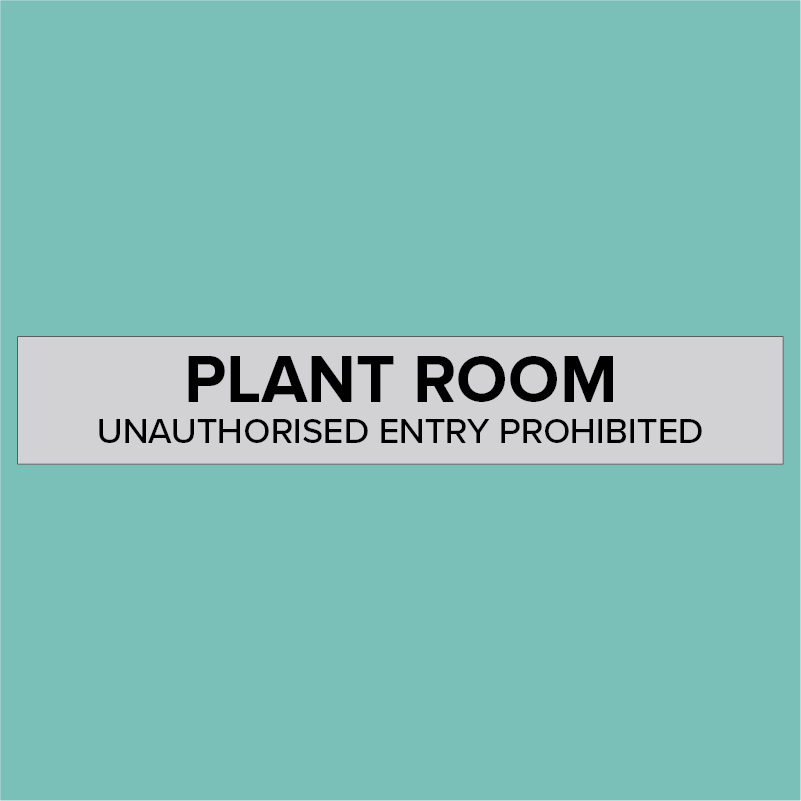 Plant Room Sign - unauthorised entry - Statutory Signs