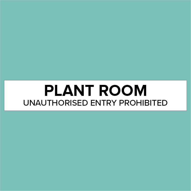 Plant Room Sign - unauthorised entry - STATUTORY SIGNS