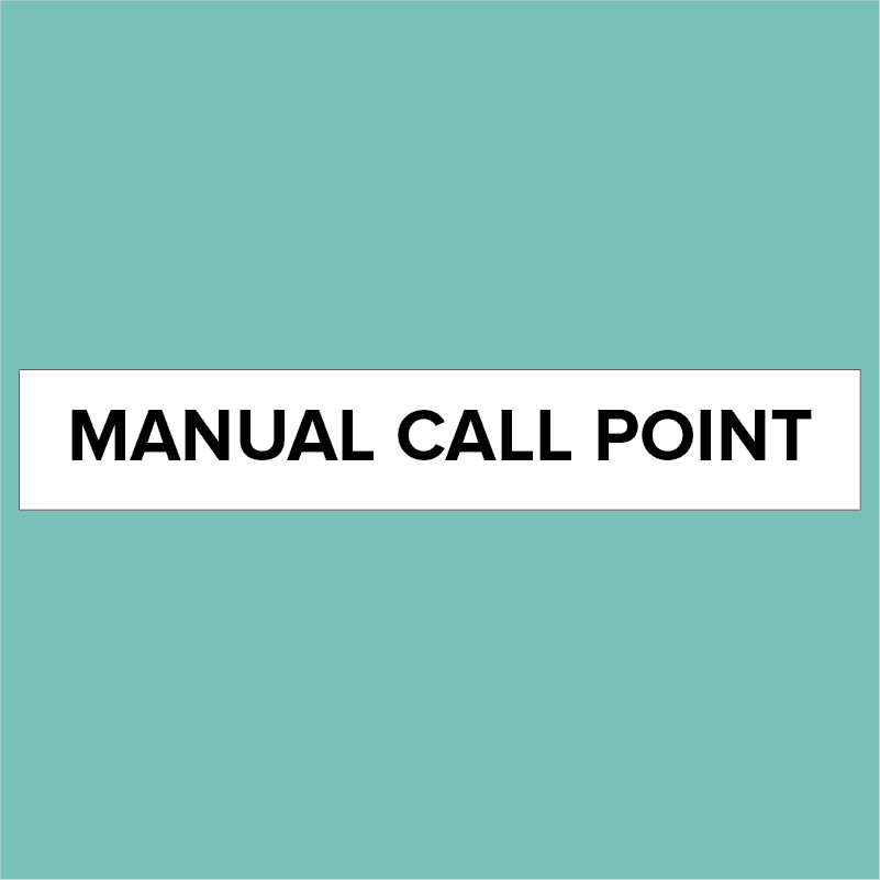 Manual Call Point - Statutory Signs