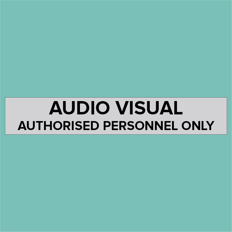 Audio Visual | Authorised Personnel Only - Statutory Signs