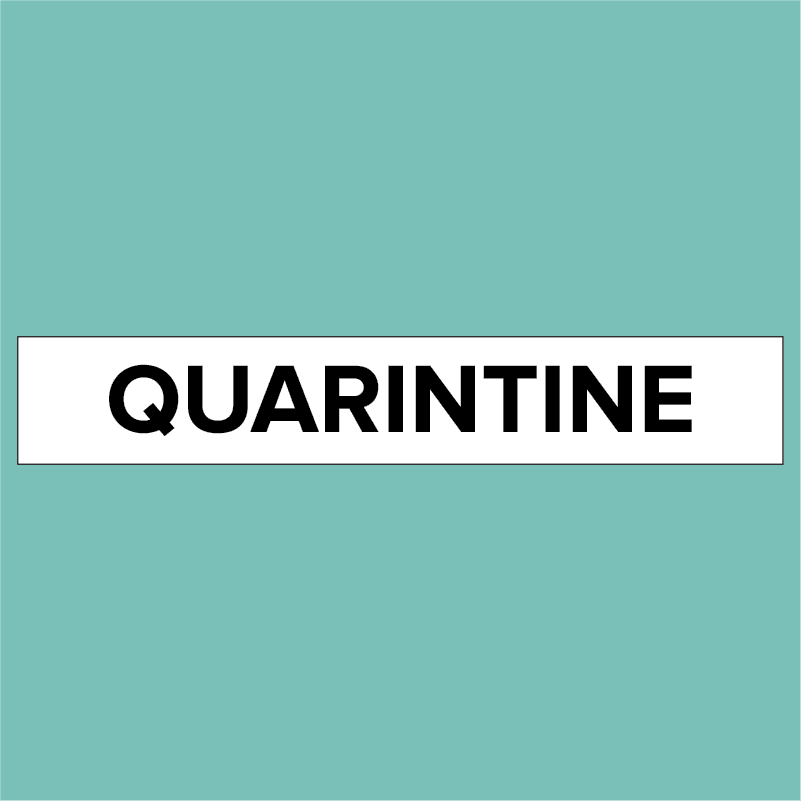 Door Signs - Quarantine - STATUTORY SIGNS