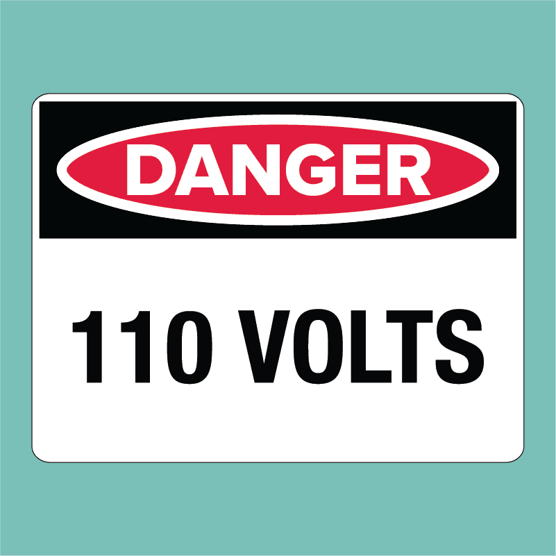 Danger Signs - 110 Volts - STATUTORY SIGNS