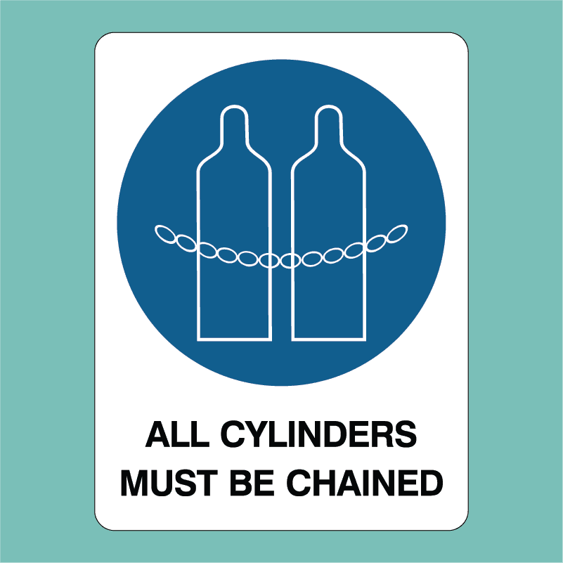 Mandatory signs - All Cylinders Must be Chained - Statutory Signs