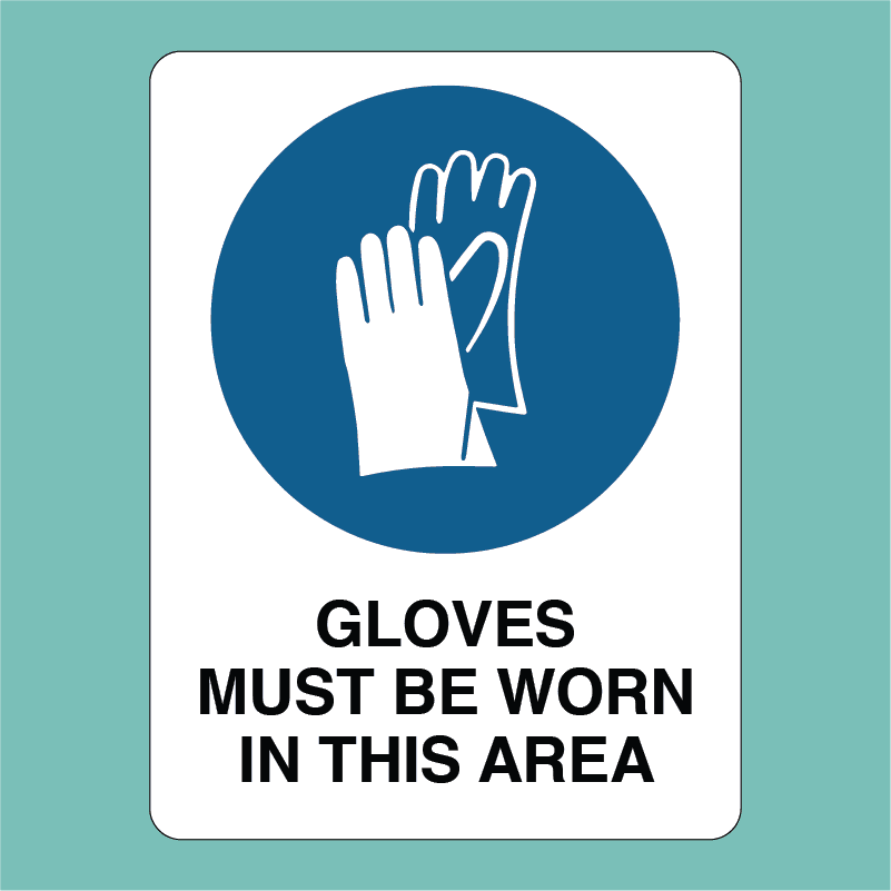 Mandatory signs - Gloves must be worn in this area - Statutory Signs