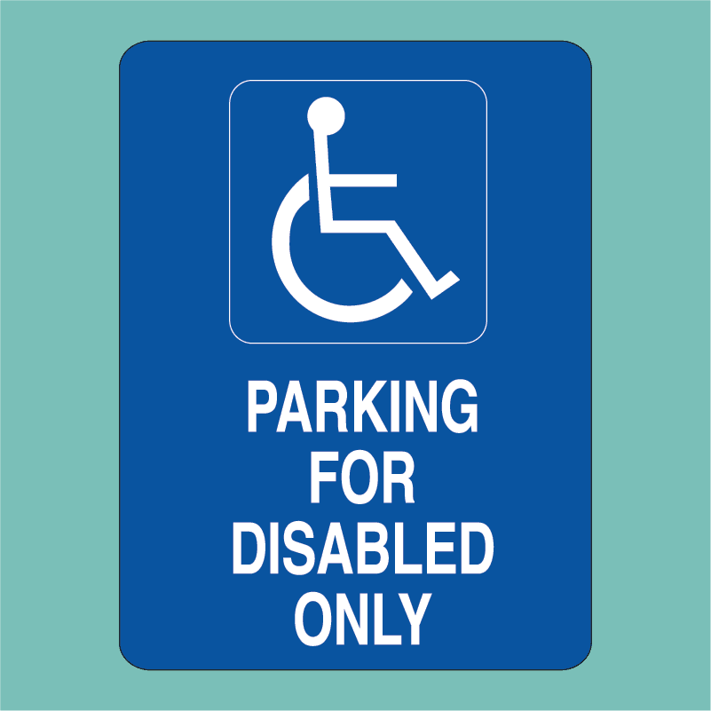 Traffic Sign - Parking for Disabled Only - STATUTORY SIGNS
