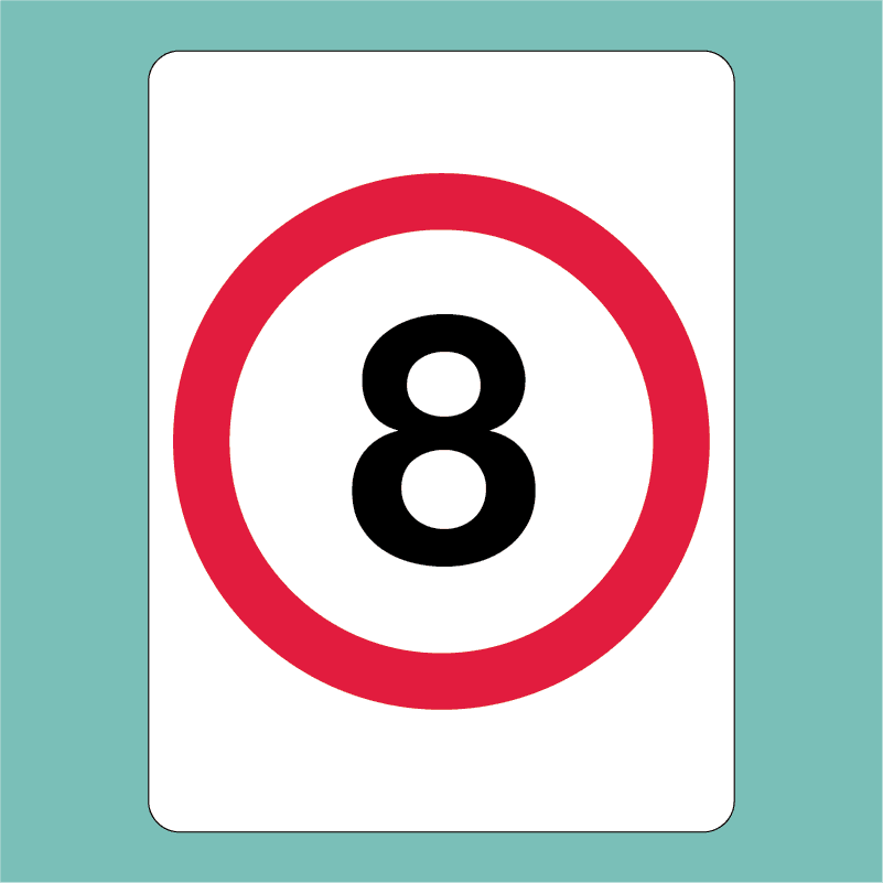 Traffic Sign - Speed 8 - Statutory Signs