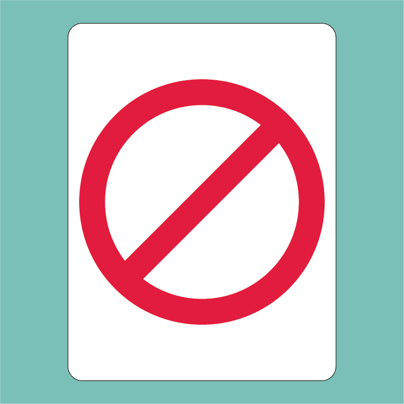 Traffic Sign - No - Statutory Signs