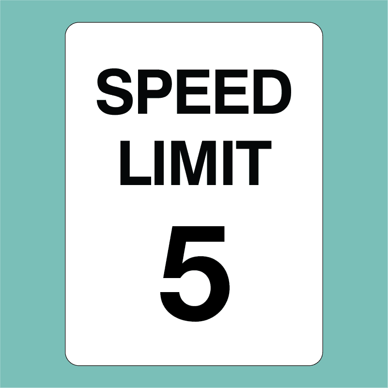 Traffic Sign - Speed Limit 5 - Statutory Signs